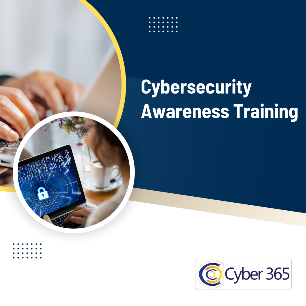 Cyber Awareness for Businesses - Cyber 365 | Cyber Security | New Zealand