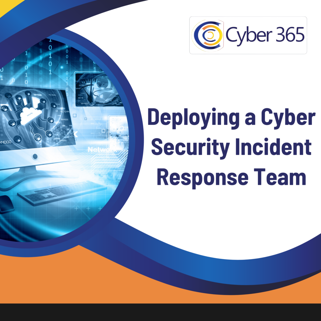 Deploying a CSIRT - Cyber 365 | Cyber Security | New Zealand