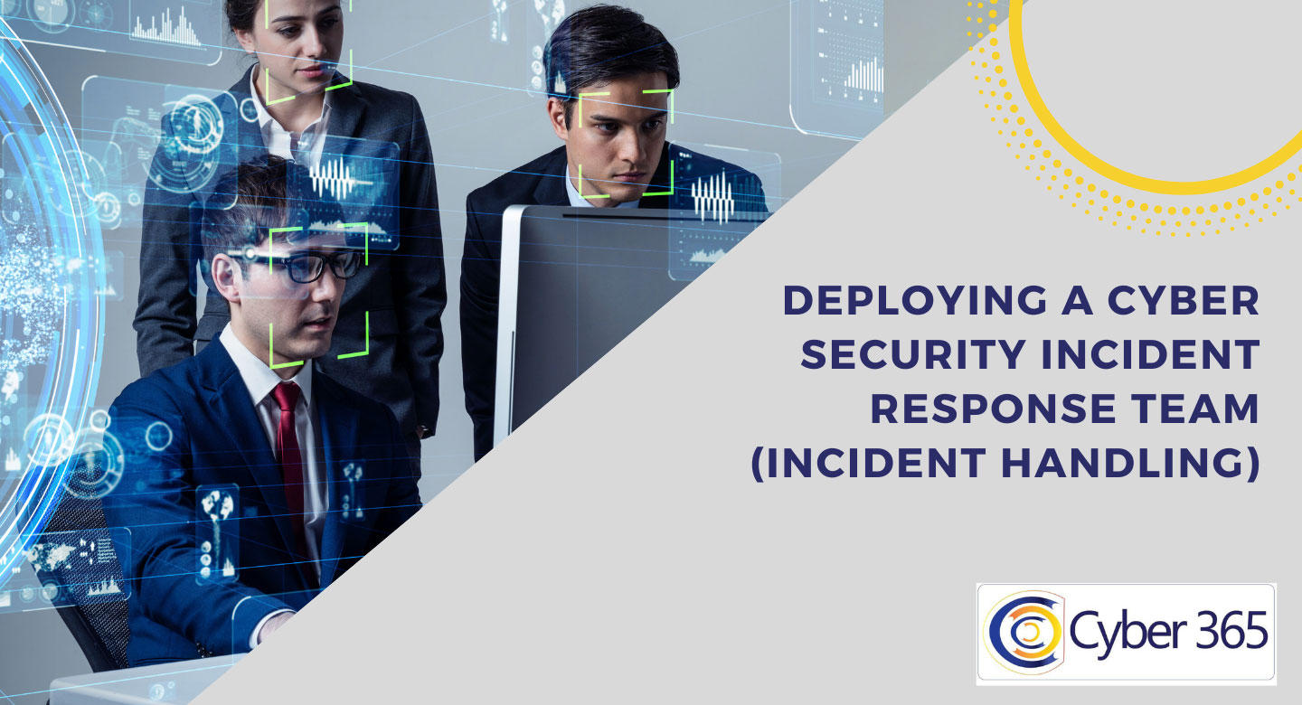 Deploying a CSIRT - Cyber 365 | Cyber Security | New Zealand