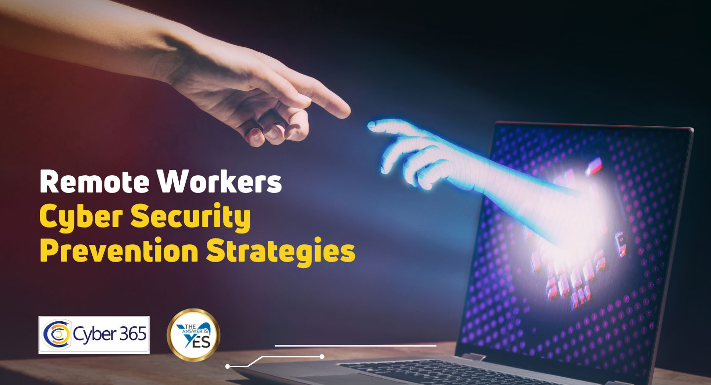 Remote Workers - Cyber 365 | Cyber Security | New Zealand