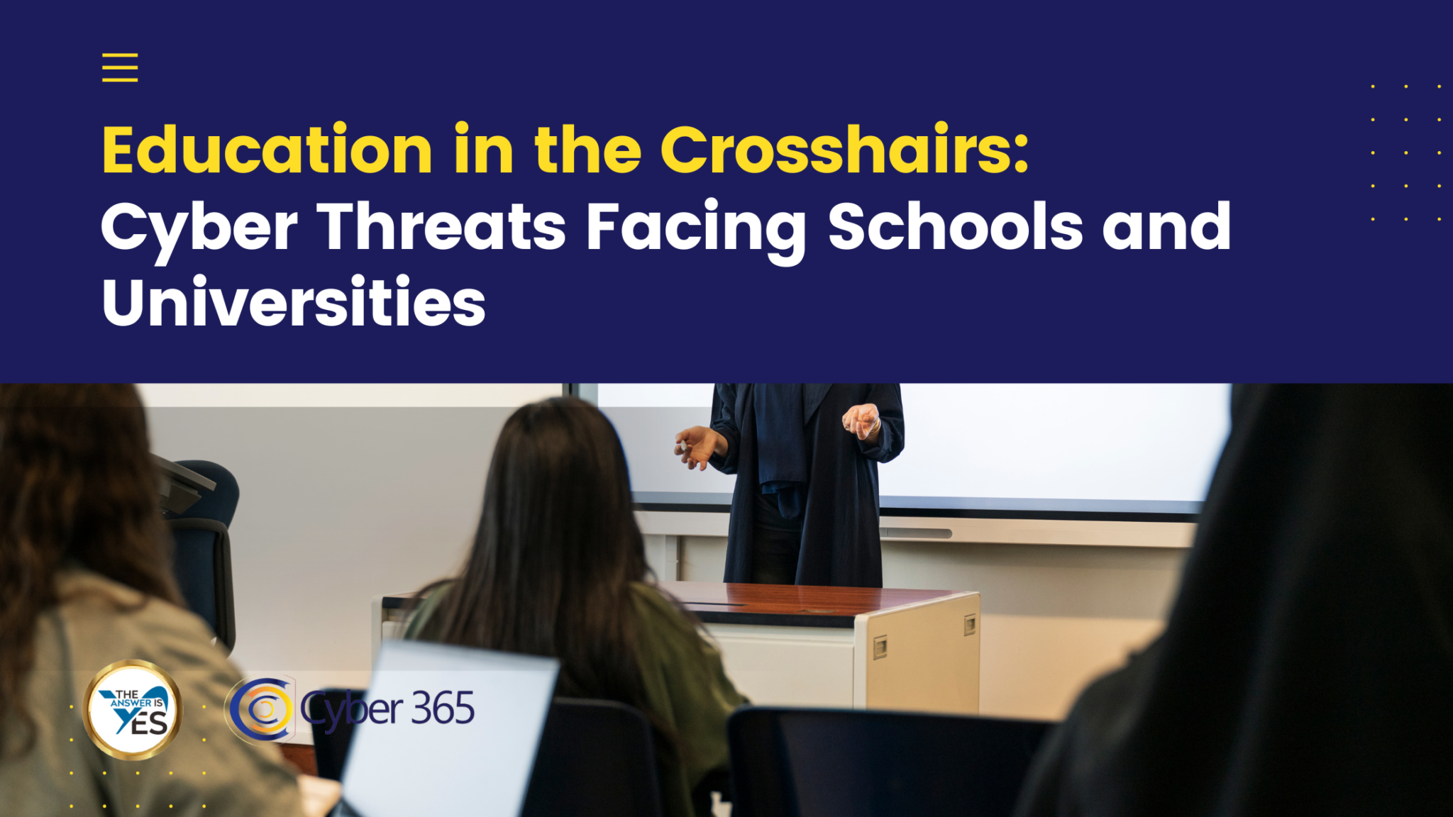 Education in the Crosshairs: Cyber Threats Facing Schools and ...